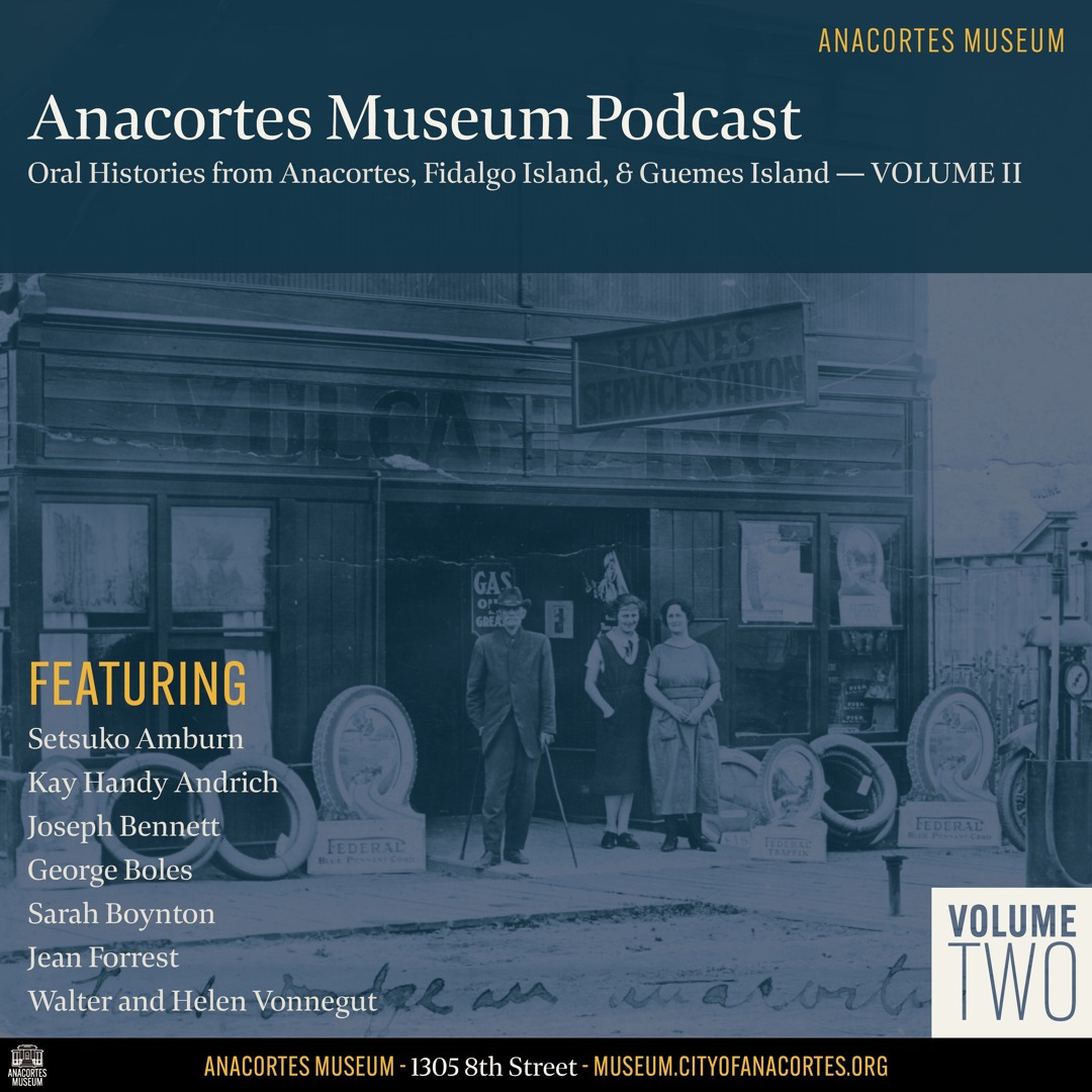 Stream George Boles (2000), Part 2 by Anacortes Museum | Listen online ...