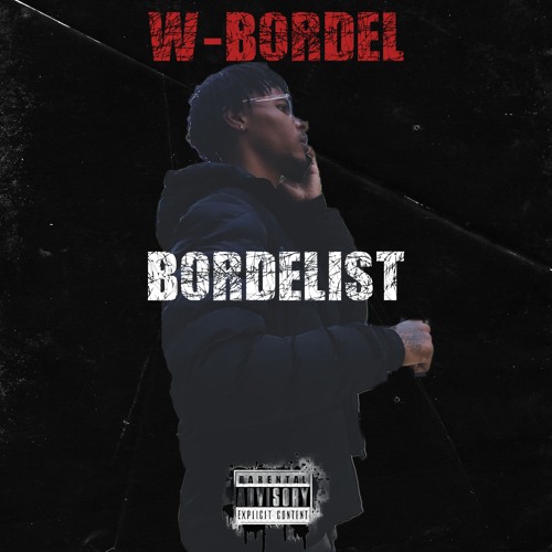 Stream W-Bordel | Listen to BordeList playlist online for free on ...