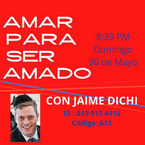 Stream Amar para ser amado - Jaime Dichi by Chispas De Torah | Listen ...