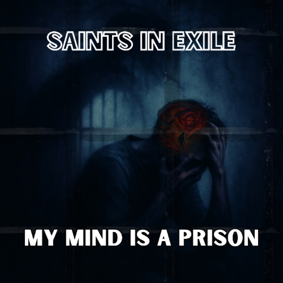 Stream Saints in Exile - "My Mind is a Prison" by Syntax Creative ...