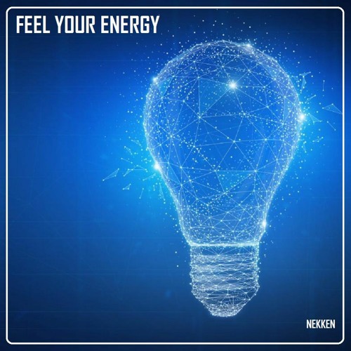 Stream Feel Your Energy by Kalle Sjöberg 1 | Listen online for free on ...