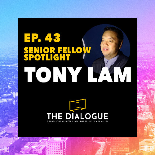 Stream episode Senior Fellow Spotlight: Tony Lam by ALF's The Dialogue Podcast podcast | Listen ...