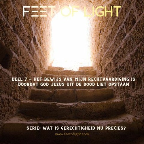 Stream Deel 7 - Het bewijs van mijn rechtvaardiging is doordat God ...