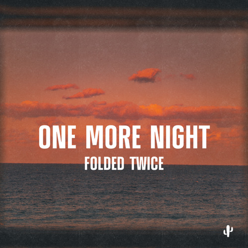Stream One More Night by Folded Twice | Listen online for free on ...