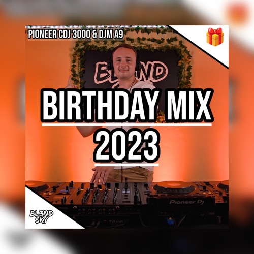 Stream Birthday Mix 2023 | Festival Mashups & Remixes | Edm, Tech House, Moombahton, Dance ...