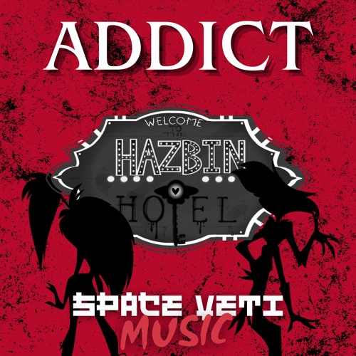 Stream Addict Hazbin Hotel Instrumental Trap Remix By Space Yeti