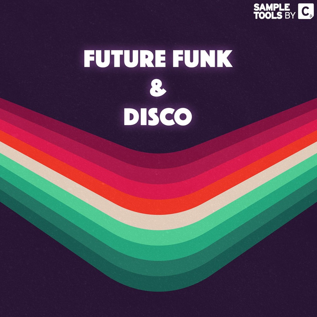 Stream Future Funk & Disco - Demo 1 (Sample Pack) by Sample Tools By ...