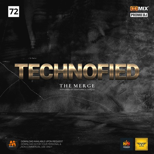 Stream Technofied - The Merge [Diana Emms & Charlesn] Vol.72 by Diana ...