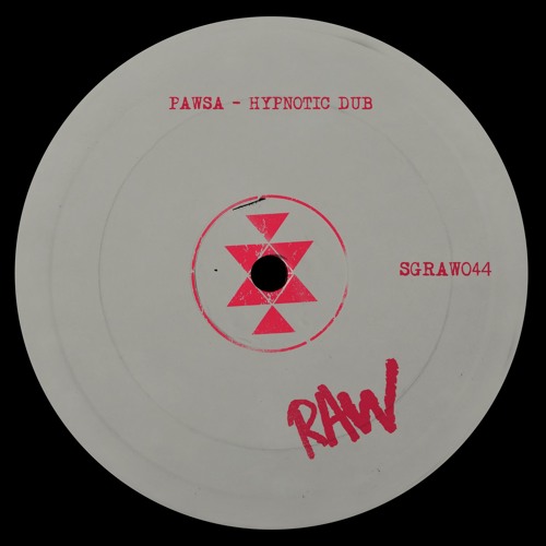 Stream SGRAW044 PAWSA - Hypnotic Dub by Solid Grooves Raw | Listen ...