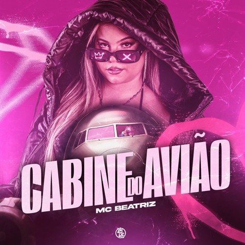 Stream MC BEATRIZ - CABINE DO AVIÃO by MC BEATRIZ | Listen online for ...