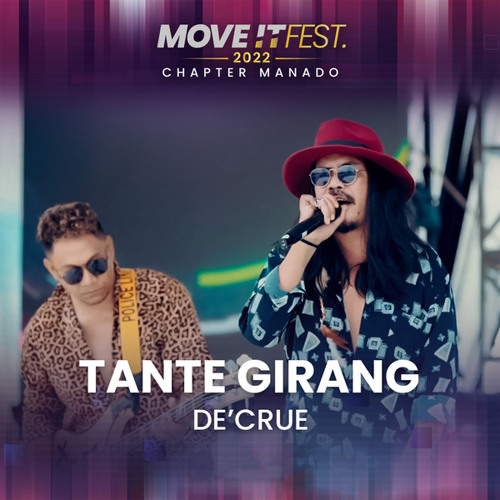 Stream Tante Girang (Move It Fest 2022 Chapter Manado) by De'Crue ...