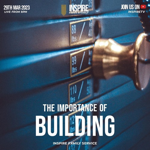 Stream THE IMPORTANCE OF BUILDING 29-03-2023 by Kevin Ifeko | Listen ...