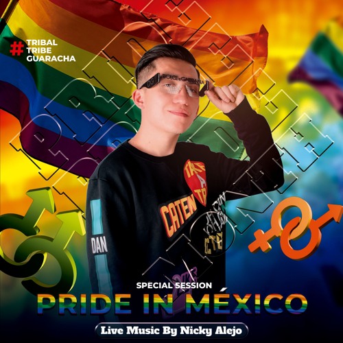 Stream Pride In México - Special Session (Nicky Alejo) by Nicky Alejo ...