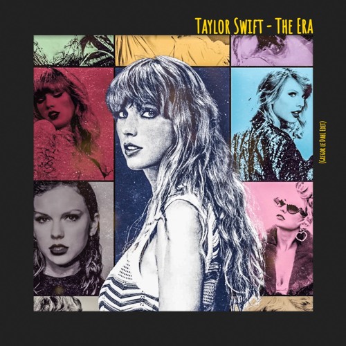 Stream Taylor Swift - The Era (Gregor le DahL Edit) by Gregor le Dahl ... Stream Taylor Swift - The Era (Gregor le DahL Edit) by Gregor le Dahl ...