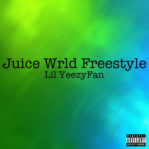 Stream Juice Wrld Freestyle by Lil YeezyFan | Listen online for free on ...
