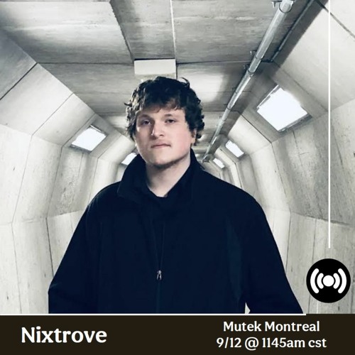 Stream episode Nixtrove | Mutek Montreal interview by Shared ...