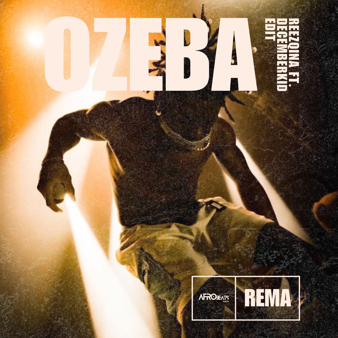 Stream REMA - OZEBA (REEZQINA & DECEMBERKID EDIT) | HYPEDDIT HIP HOP #2 ...