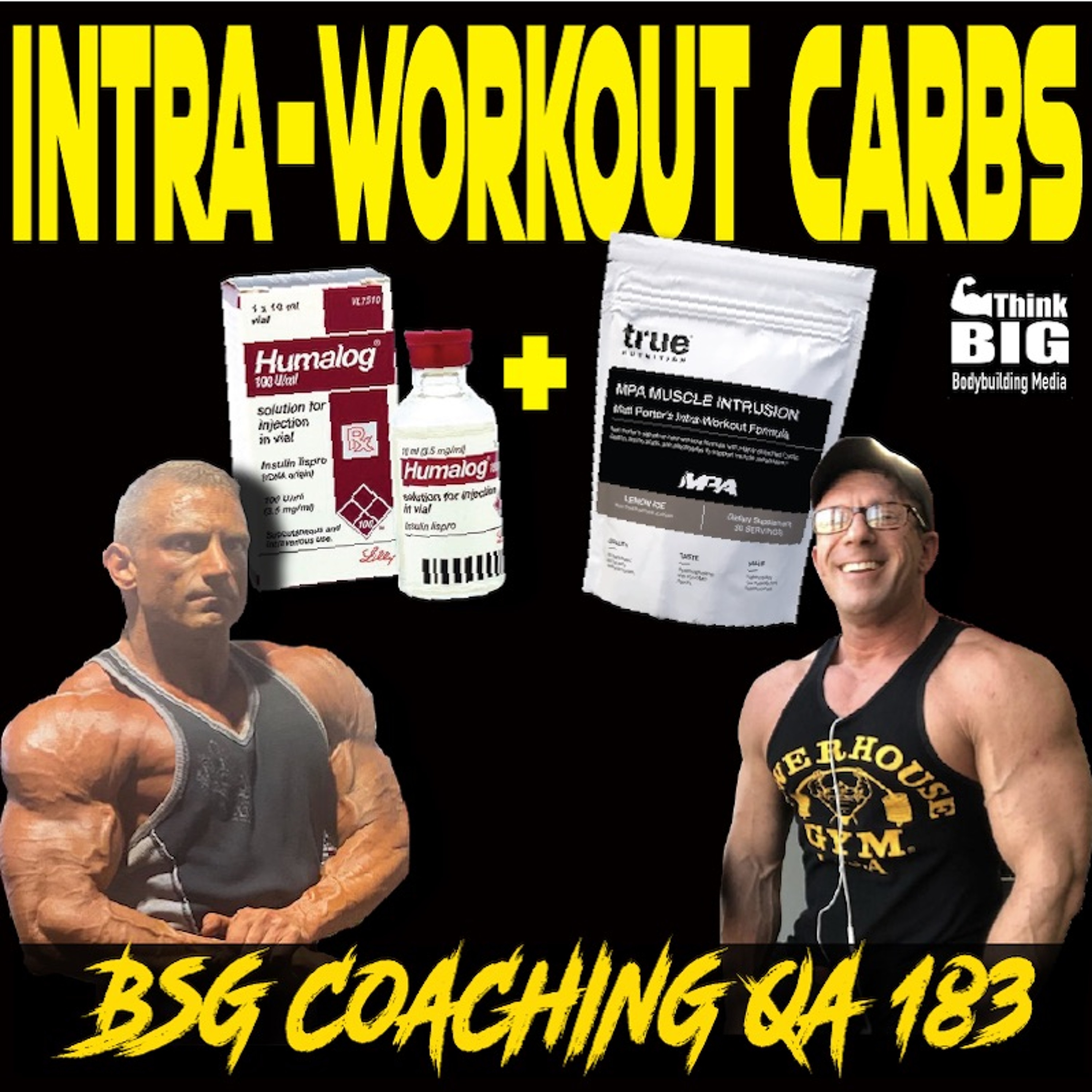 Blood Sweat & Gear 183 Intra Workout Carbs – Think BIG Bodybuilding ...