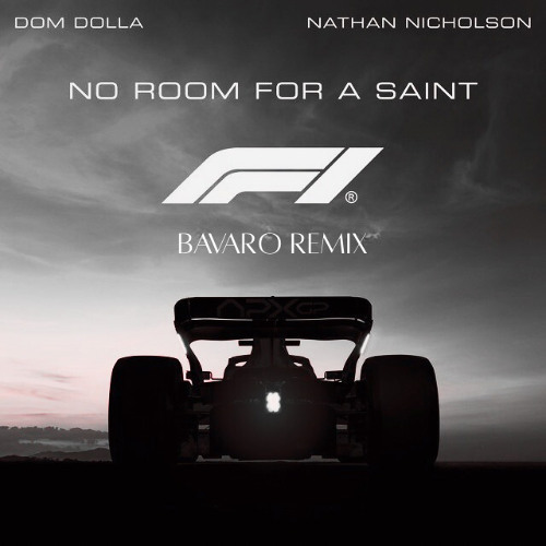 Stream DOM DOLLA & NATHAN NICHOLSON - NO ROOM FOR SAINTS (BAVARO REMIX ...