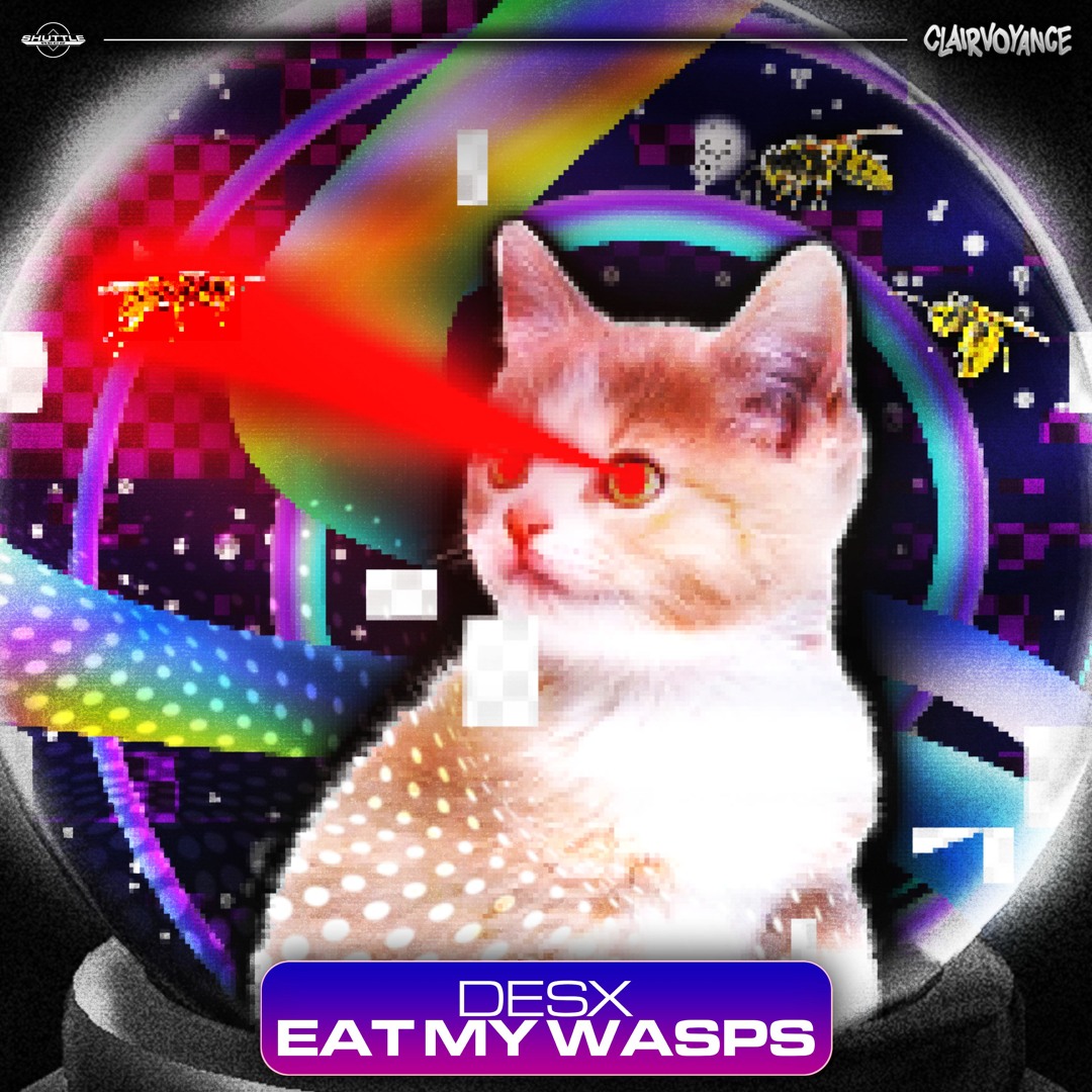 Stream Desx - eat my wasps by SHUTTLE RECS. | Listen online for free on SoundCloud