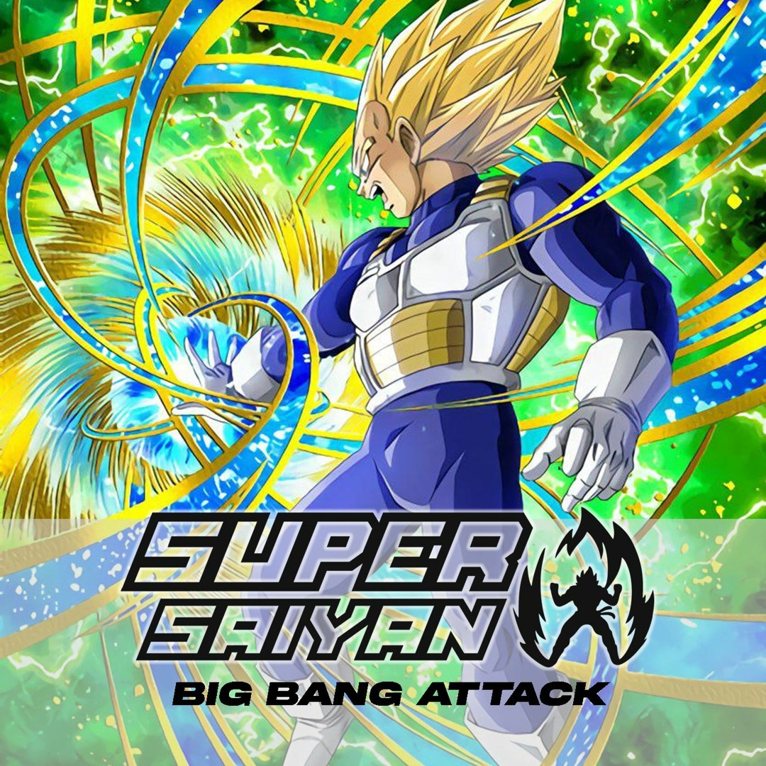 Stream SUPER SAIYAN - Big Bang Attack [FREE DOWNLOAD] by SUPER SAIYAN ...