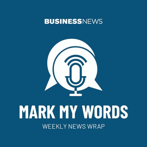 Stream episode Mark My Words 27 January 2023 by Business News - WA podcast | Listen online for ...