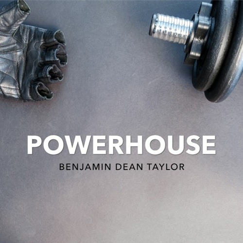 Stream Powerhouse by Benjamin Taylor Music | Listen online for free on ...