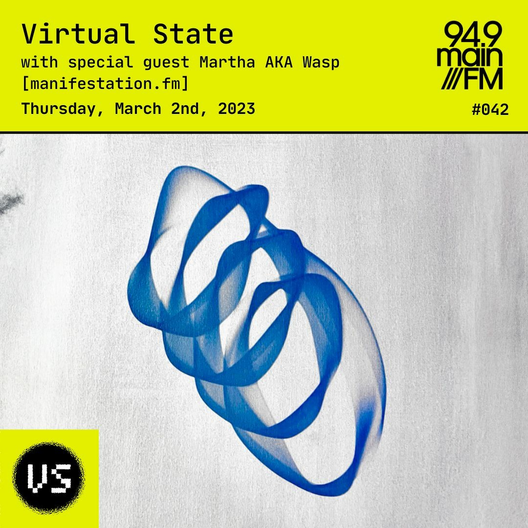 Stream episode Virtual State #042: Martha AKA Wasp Interview by Virtual ...