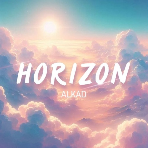 Stream HORIZON by Alkad | Listen online for free on SoundCloud