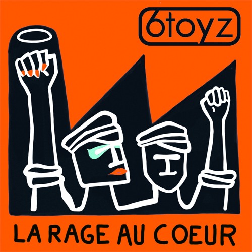 Stream La rage au coeur by 6-Toyz | Listen online for free on SoundCloud