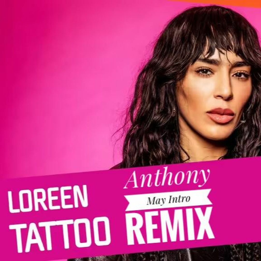 Stream L0R33N - TAT00 (Anthony May Intro Remix) by Anthony May | Listen ...