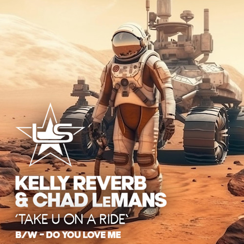 Stream Take U On A Ride - Kelly Reverb & Chad LeMans by Kelly Reverb ...