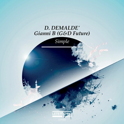 Stream D. DEMALDE', Gianni B (G&D Future) - Simple (Original Mix) by ...