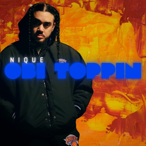Stream Obi Toppin by NIQUE | Listen online for free on SoundCloud