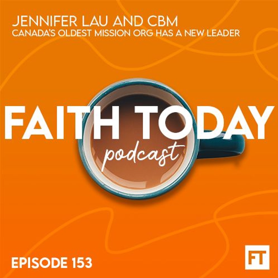Stream Jennifer Lau and CBM: Canada's oldest mission organization has a ...