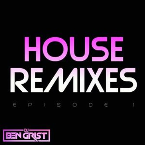 House Remixes vol.1 - Listen to music