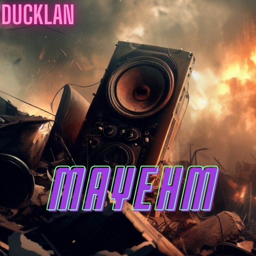 Stream Mayhem - Ducklan Stapleton Official Song by Ducklan Stapleton ...