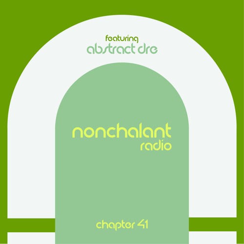 Stream Nonchalant Radio : C H A P T E R F O U R T Y O N E (Feat. Abstract Dre) by Nonchalant Jay ...