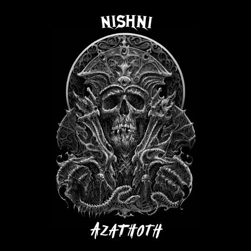 Stream AZATHOTH by NISHNI | Listen online for free on SoundCloud