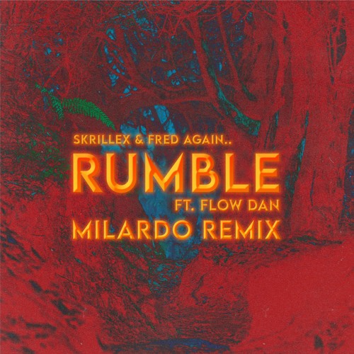 Stream Skrillex, Fred Again.. & Flowdan - Rumble (Milardo 'Techno ...