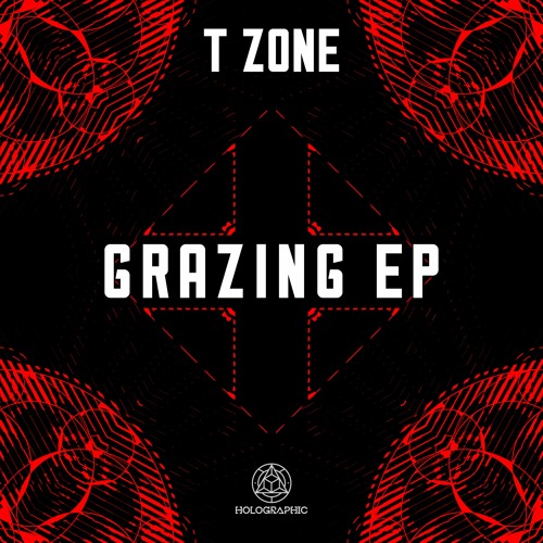 Stream T Zone - Grazing [HOLOAUDIO59] by Holographic Audio | Listen ...
