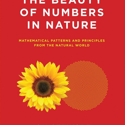 Stream episode get [PDF] Download The Beauty of Numbers in Nature ...