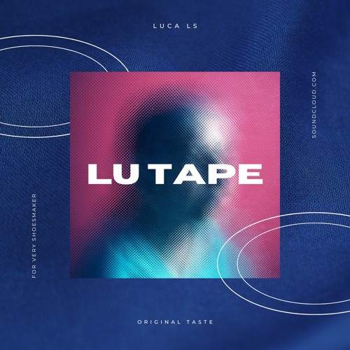 Stream Luca LS | Listen to LU TAPE playlist online for free on SoundCloud