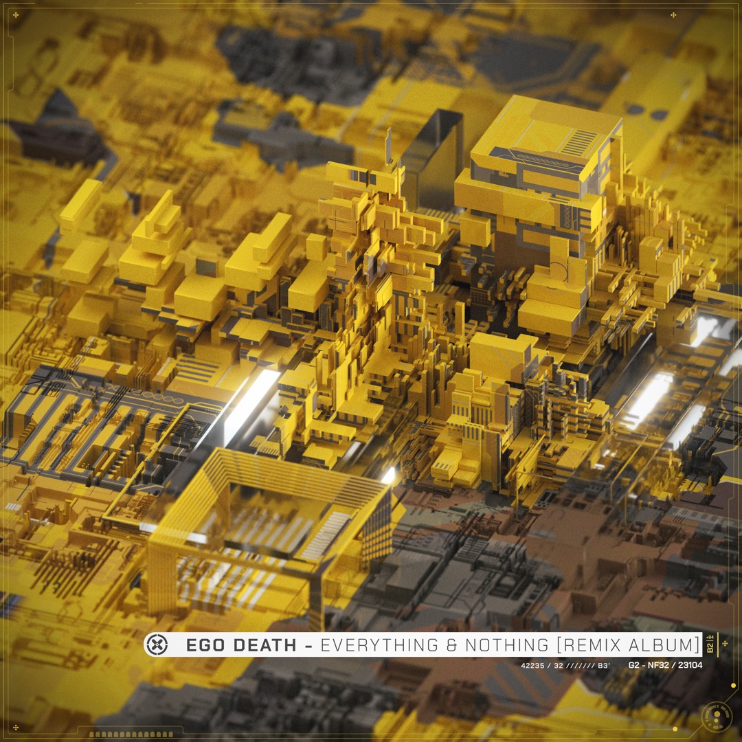 Stream Ego Death Everything Nothing Remix Album Showreel By Ego