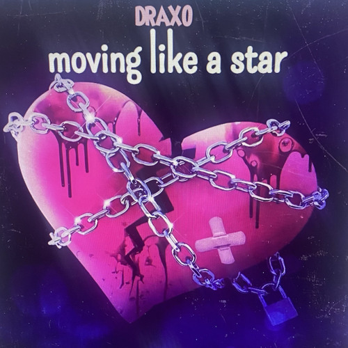 Stream Moving like a star by draxo 🔫 | Listen online for free on SoundCloud