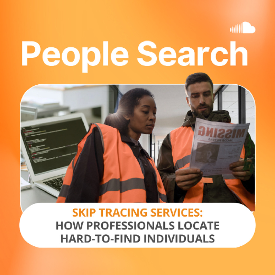 Stream Skip Tracing Services: How Professionals Locate Hard-to-Find ...