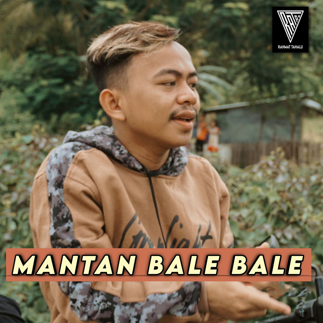 Stream Mantan Bale Bale by Rahmat Tahalu | Listen online for free on ...