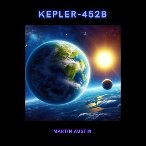 Stream Kepler-452b, Pt. 1 by Martin Austin | Listen online for free on ...