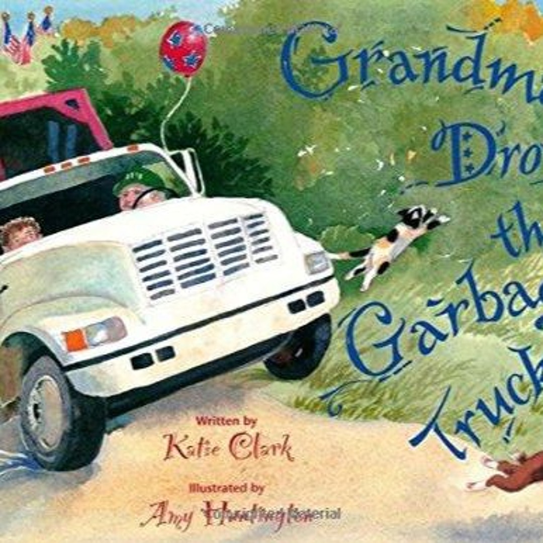 Stream ⚡PDF Grandma Drove the Garbage Truck from Shylajewgilmore ...