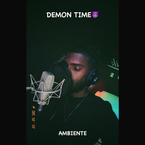 Stream Demon Time by AMBIENTE | Listen online for free on SoundCloud
